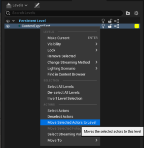 How to transfer objects between two levels in the same Unreal Engine Project with Level Contexts ...