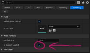 How to fix “spatilally loaded Actor references non-spatilally loaded actor” in Unreal Engine ...